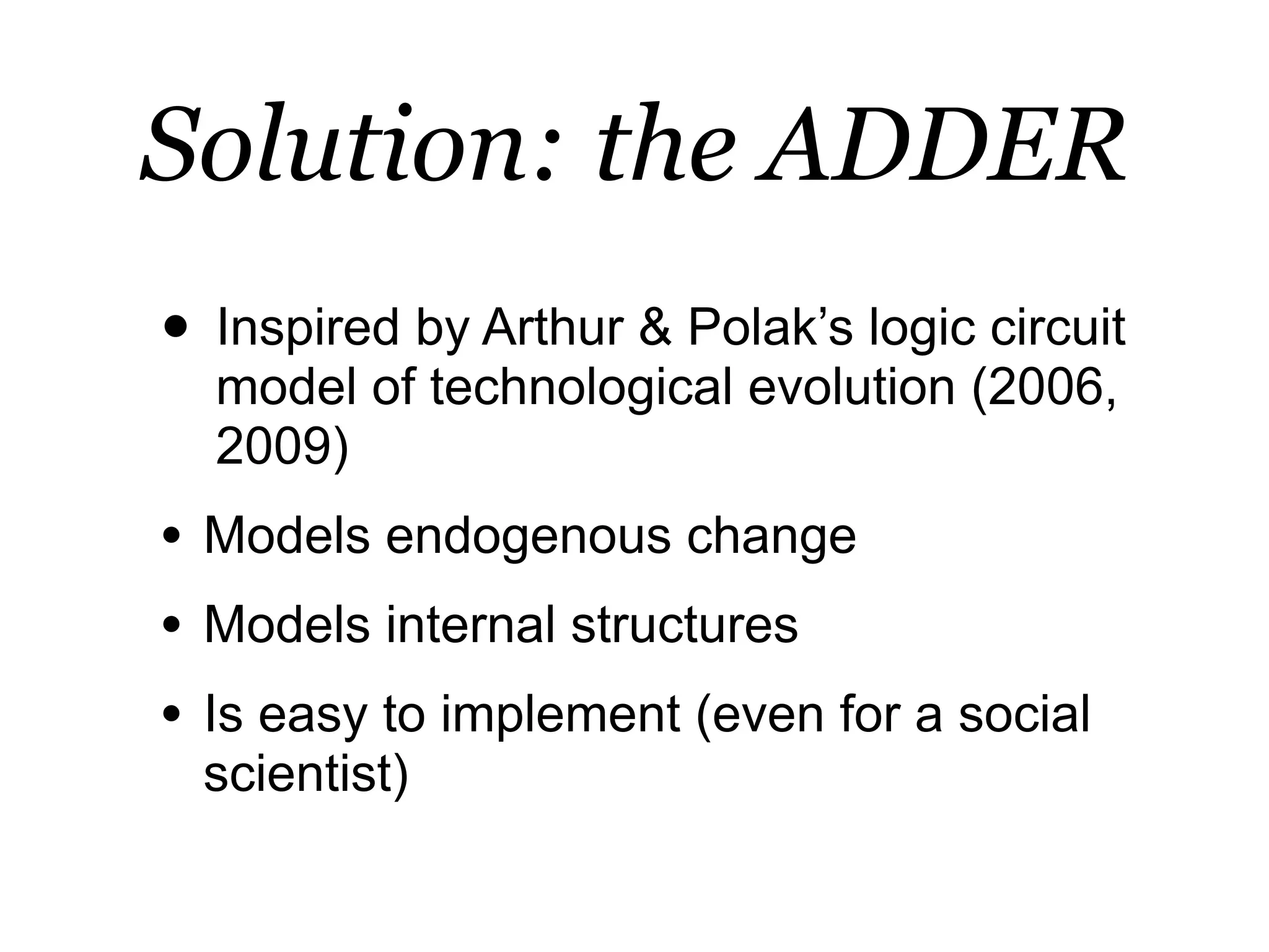 ADDER: A new model for simulating the evolution of technology | PPT