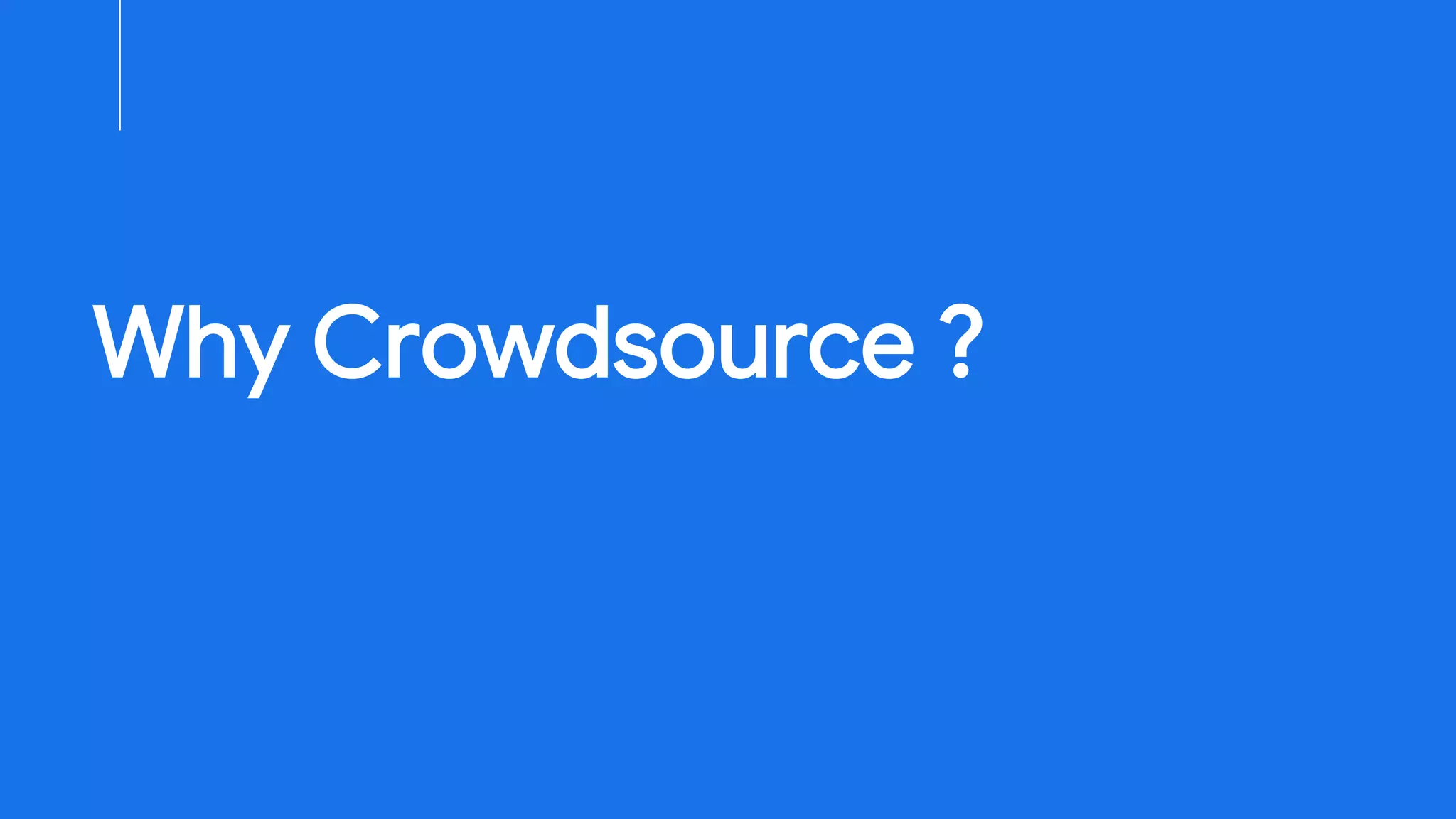 Introduction to Google Crowdsource | PPT