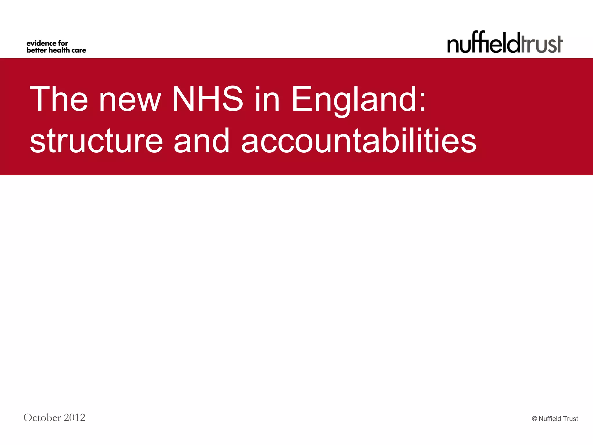 The new structure of the NHS in England | PPT