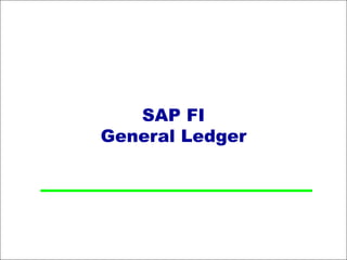 120752094-SAP-FI-GL-PPT.ppt120752094-SAP-FI-GL-PPT.ppt