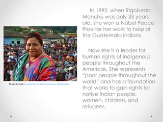 Rigoberta Menchu | PPT