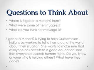 Rigoberta Menchu | PPT