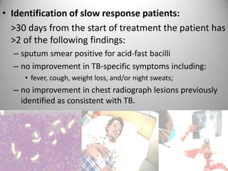 therapeutic drug monitoring for slow response to tuberculosis | PPTX