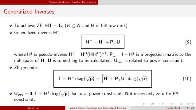 Zero Forcing Precoding And Generalized Inverses
