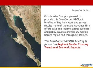 CrossborderInforma: Regional Border Crossing Trends & Economic Impacts ...