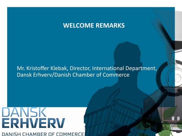 Welcome Remarks by Kristoffer Klebak | PPTX