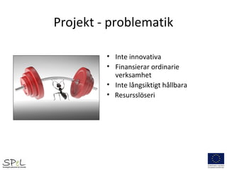 BESÖK: Styrgruppsutbildning 6 sep 2012 | PPT