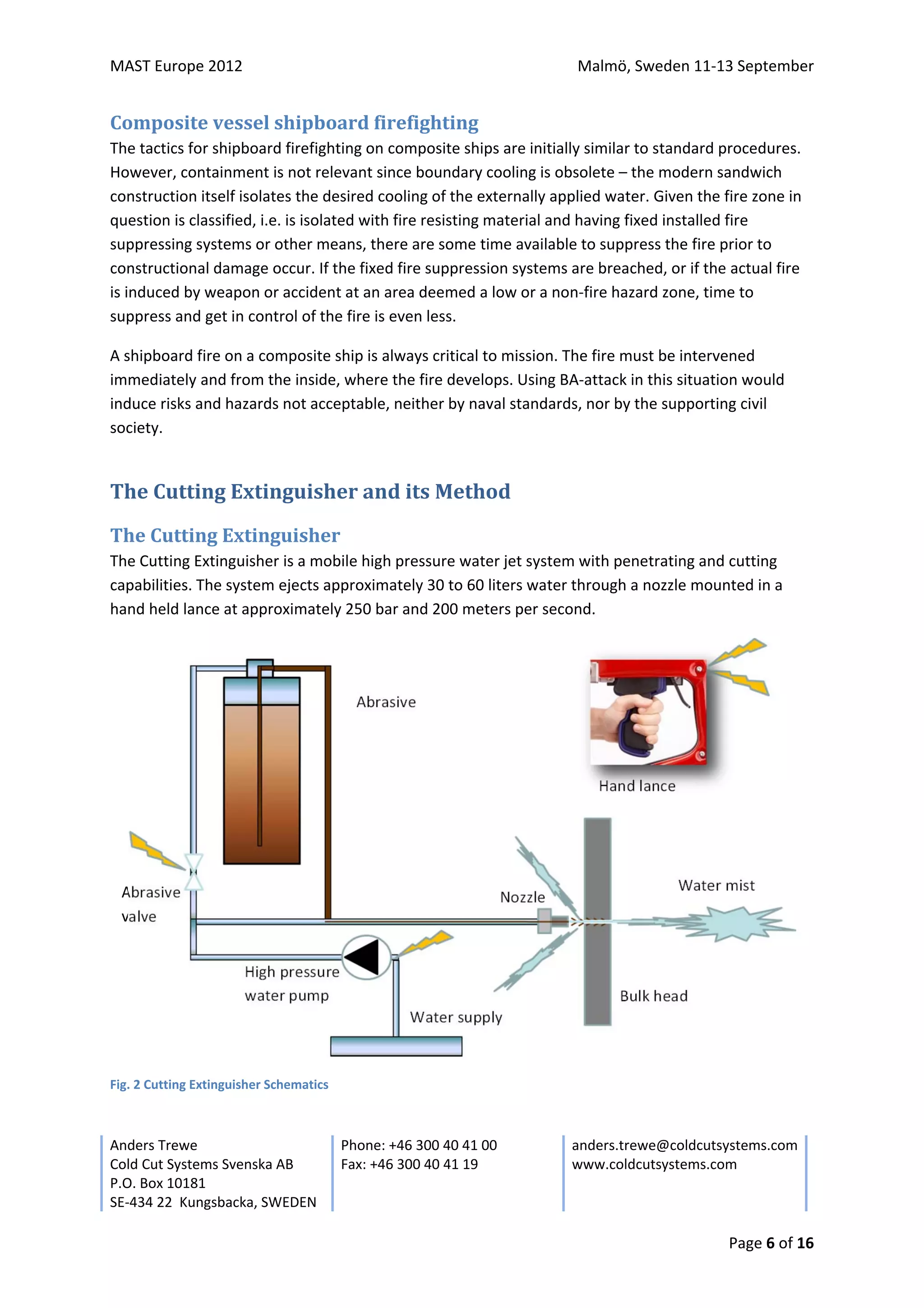 Efficient and Safe Shipboard Firefighting – More Cooling with Less ...