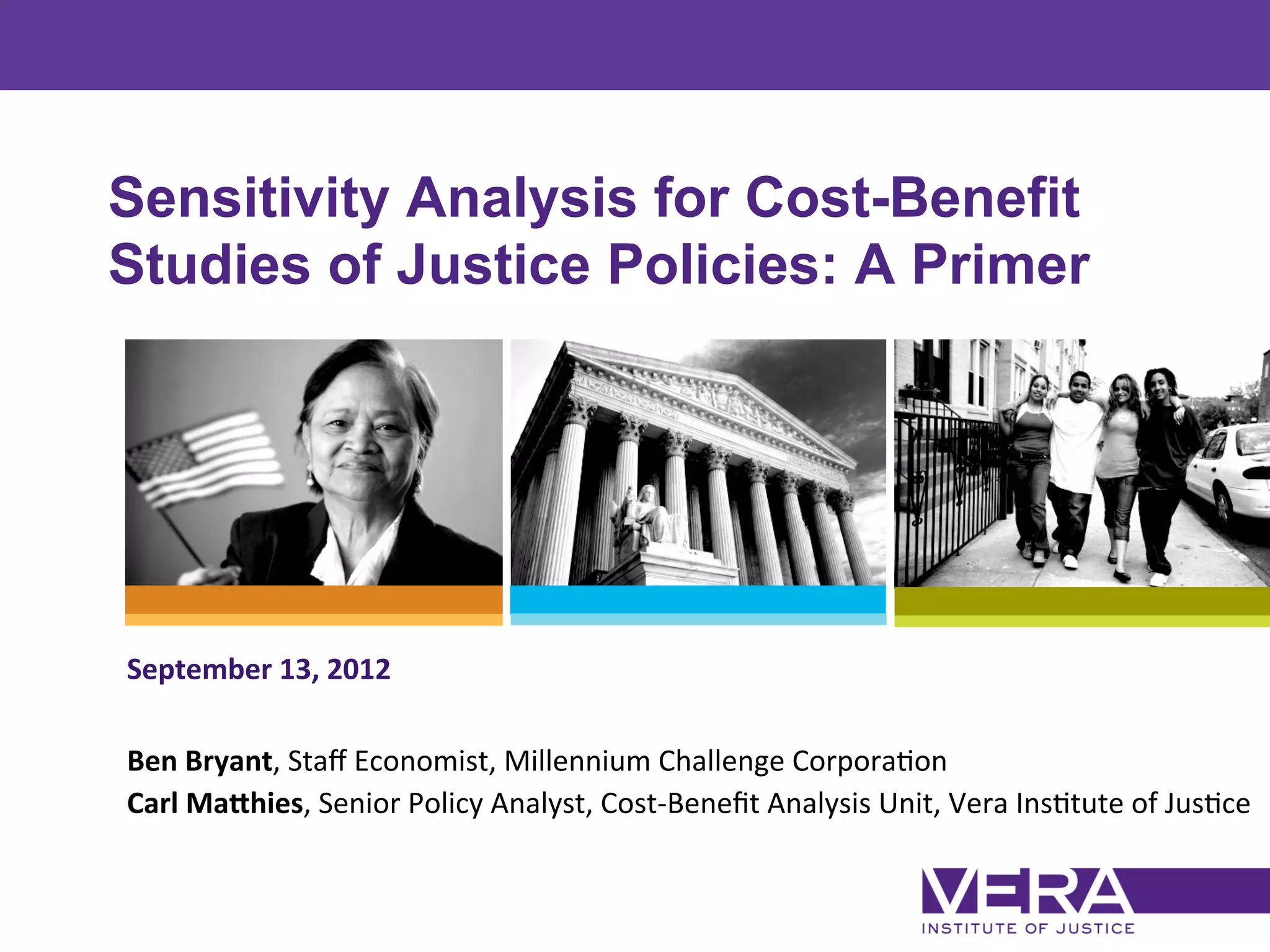 Sensitivity Analysis for Cost-Benefit Studies of Justice Policies: A ...
