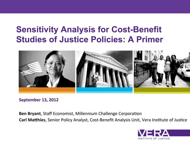 Sensitivity Analysis for Cost-Benefit Studies of Justice Policies: A ...