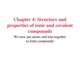 Structure and properties of ionic and covalent compounds.ppt