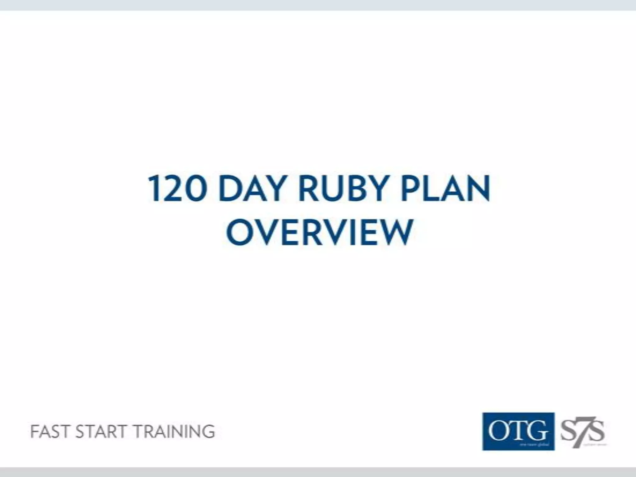 system7 120 Day Ruby Plan Overview | PPT