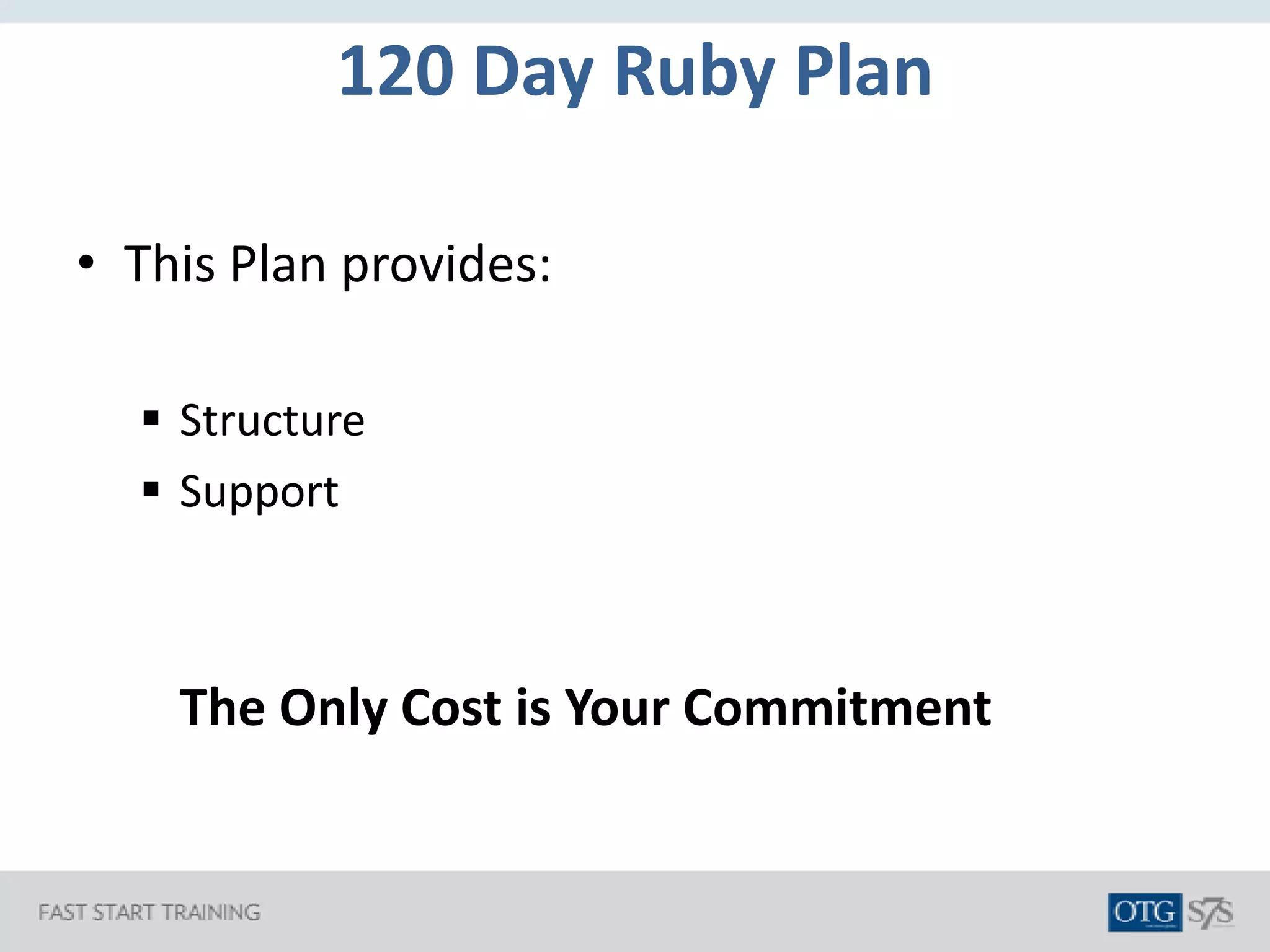system7 120 Day Ruby Plan Overview | PPT