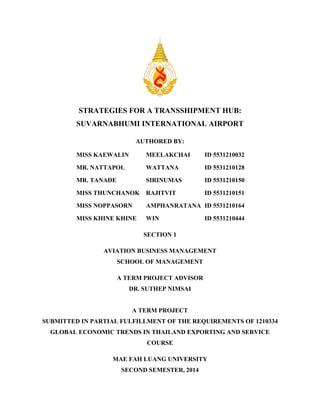 Strategies for a Transshipment Hub: Suvarnabhumi International Airport ...