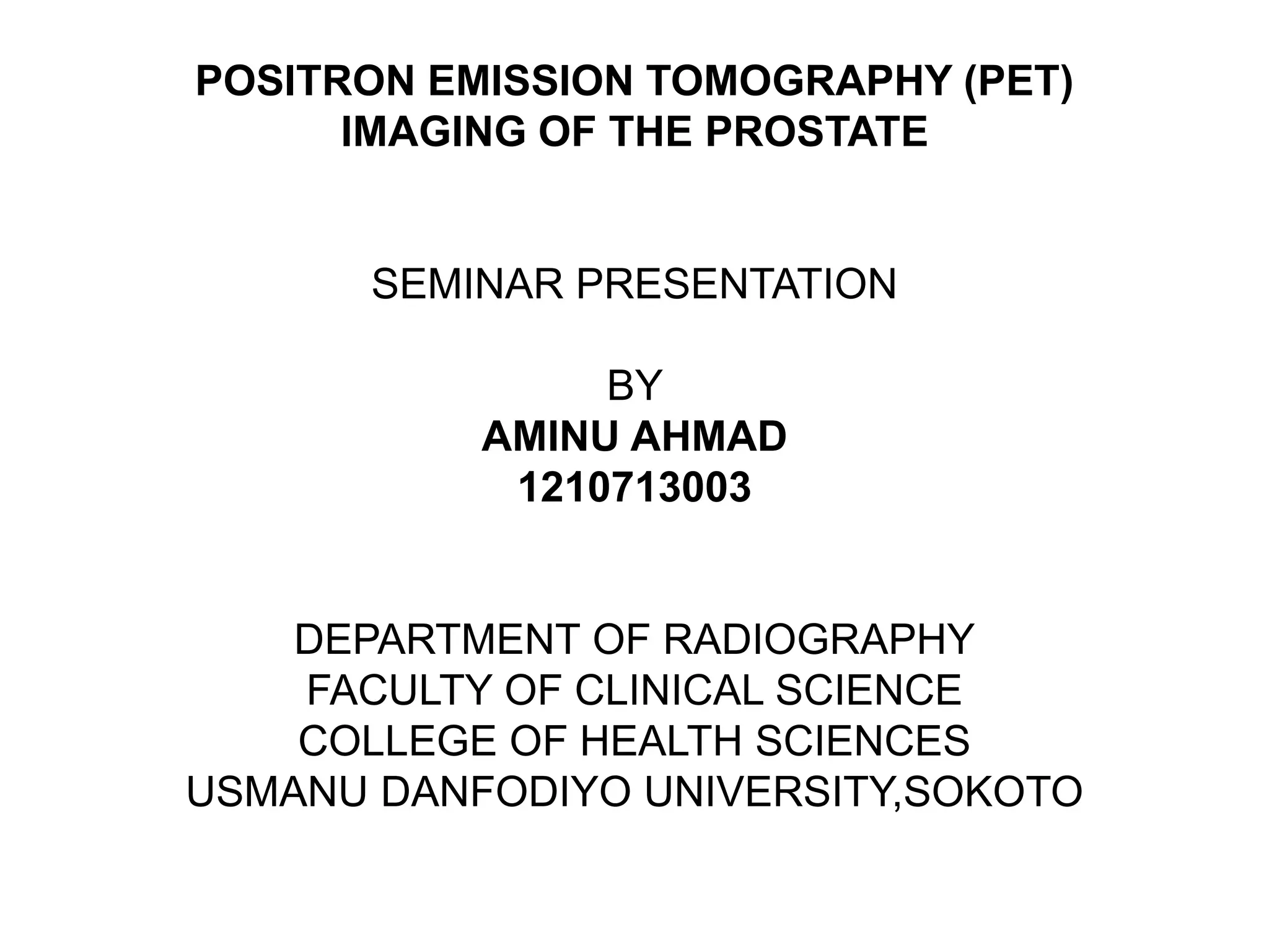 Position electron emission on prostrate.pptx