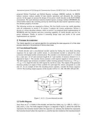 A LOW POWER VITERBI DECODER DESIGN WITH MINIMUM TRANSITION HYBRID REGISTER EXCHANGE PROCESSING ...