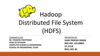 HDFS presented by VIJAY | PPT