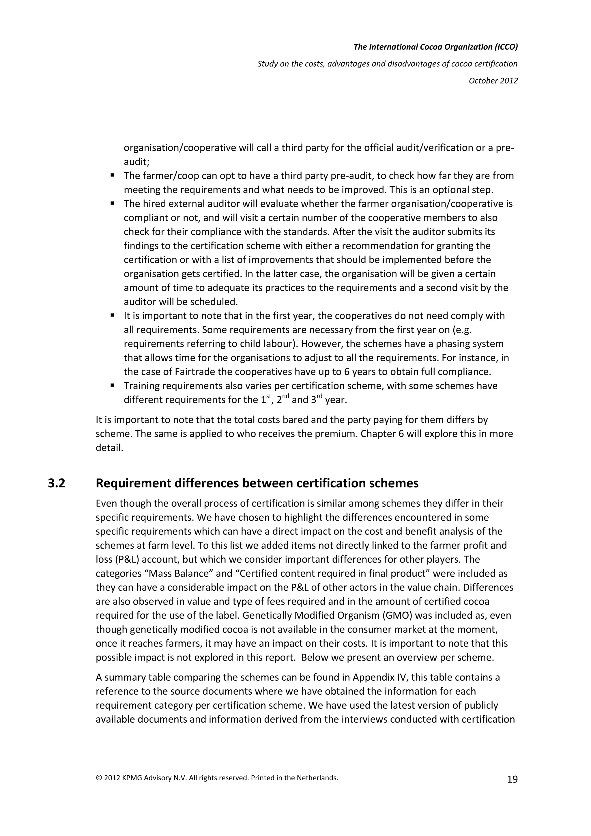 Study on the costs, advantages and disadvantages of cocoa certification commissioned by The ...