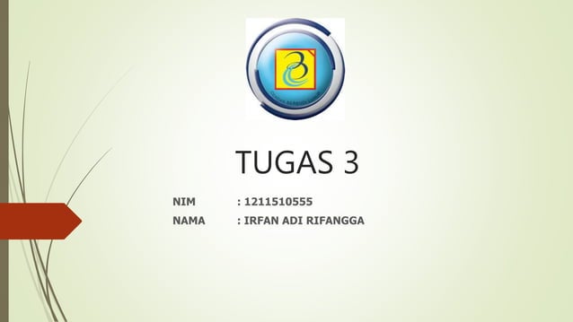 1211510555 irfan adi rifangga tugas3_ku | PPT