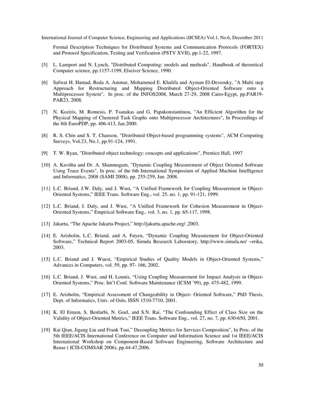 Implementation Of Dynamic Coupling Measurement Of Distributed Object Oriented Software Based On