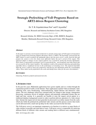 Strategic Prefetching of VoD Programs Based on ART2 driven Request Clustering | PDF