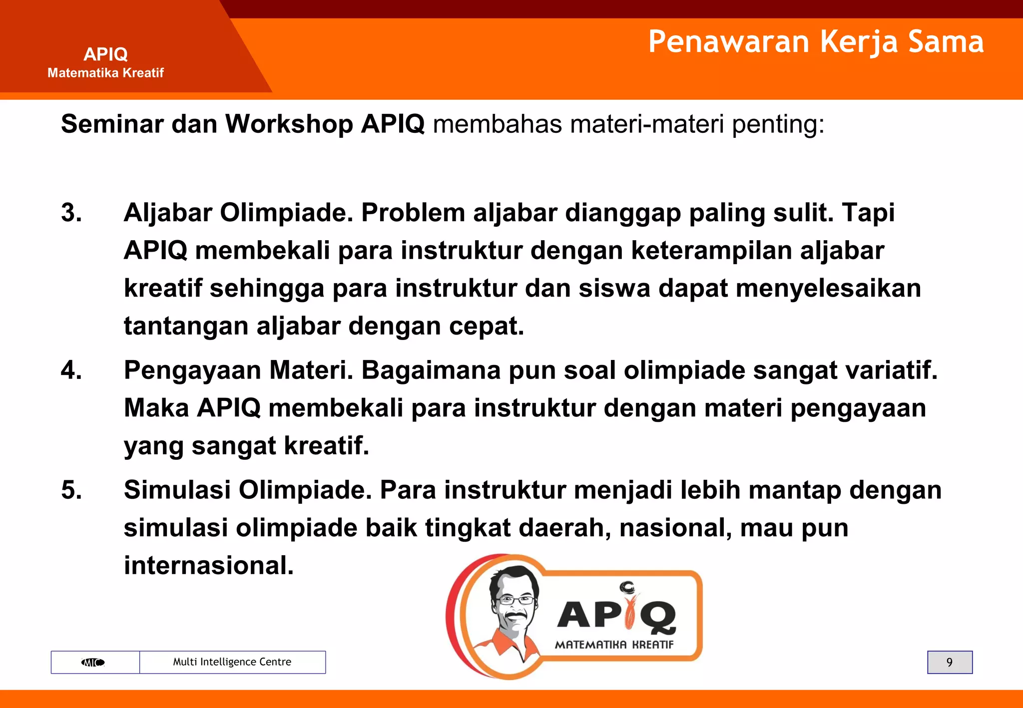Olimpiade Matematika Kreatif bersama APIQ | PPT