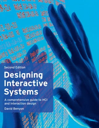 Designing Interactive Systems 2nd Revised Edition David Et Al Benyon | PDF