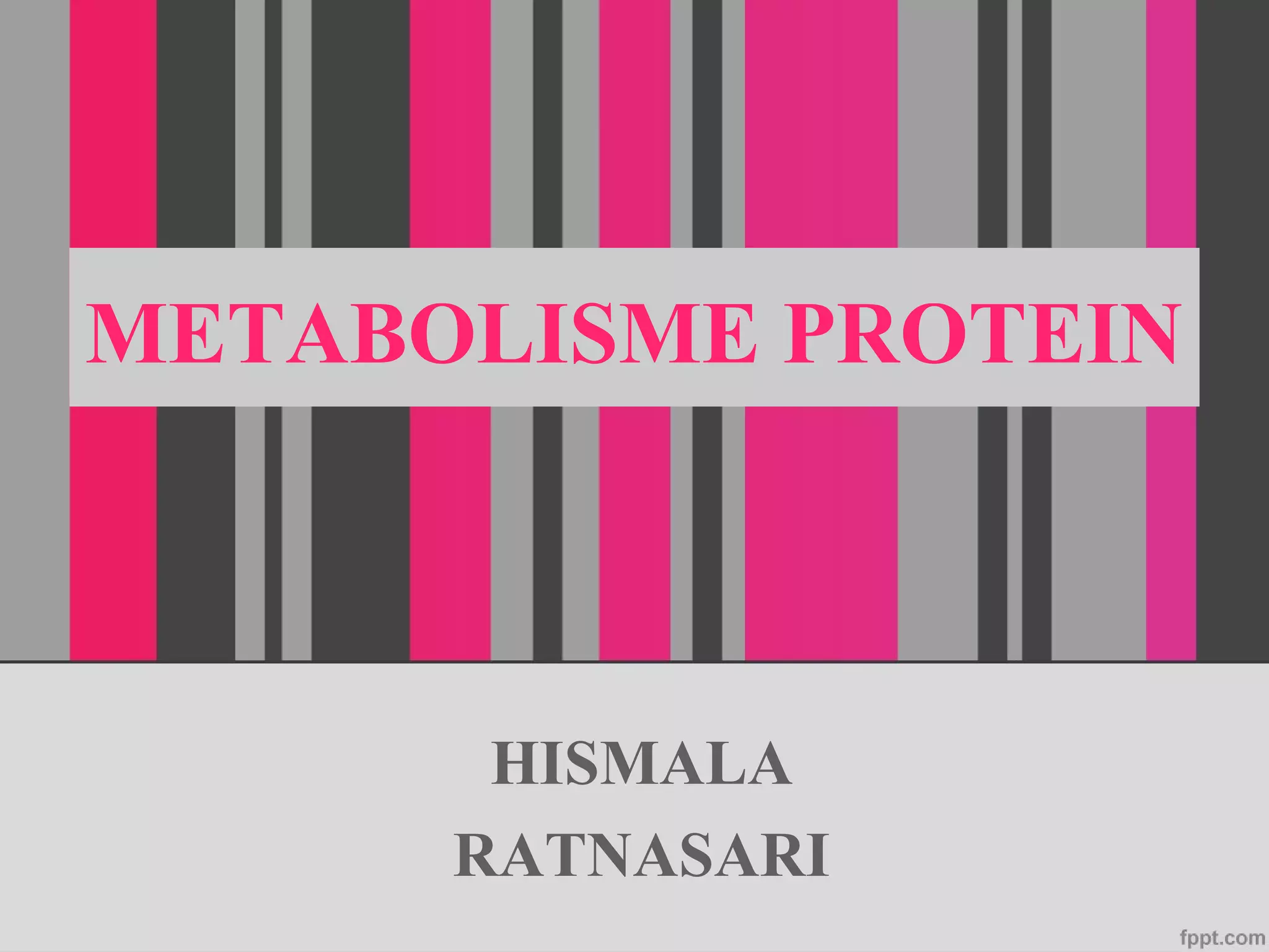 METABOLISME PROTEIN | PPT