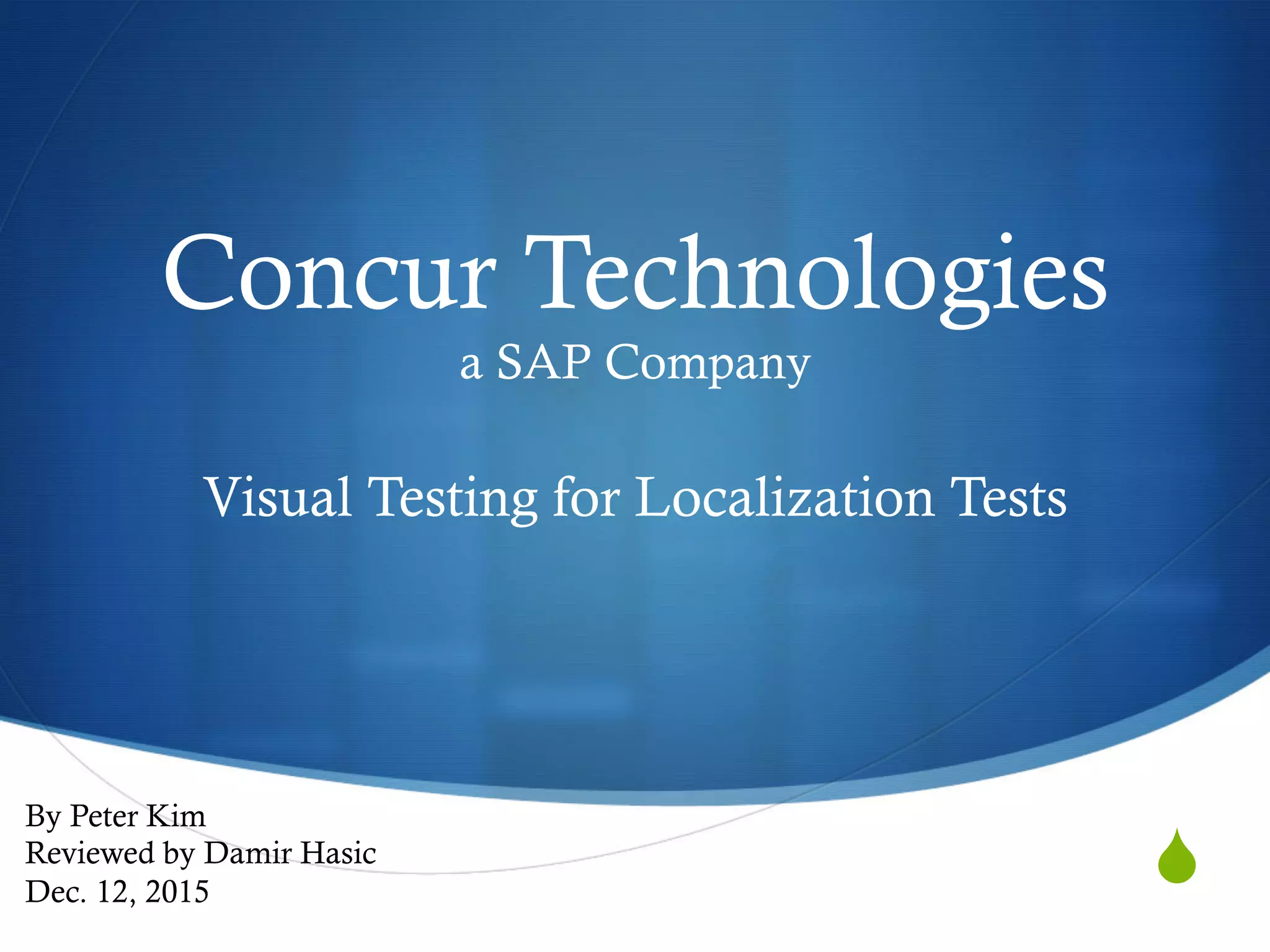 How Concur Technologies (a SAP company) Leverages Visual Testing for ...