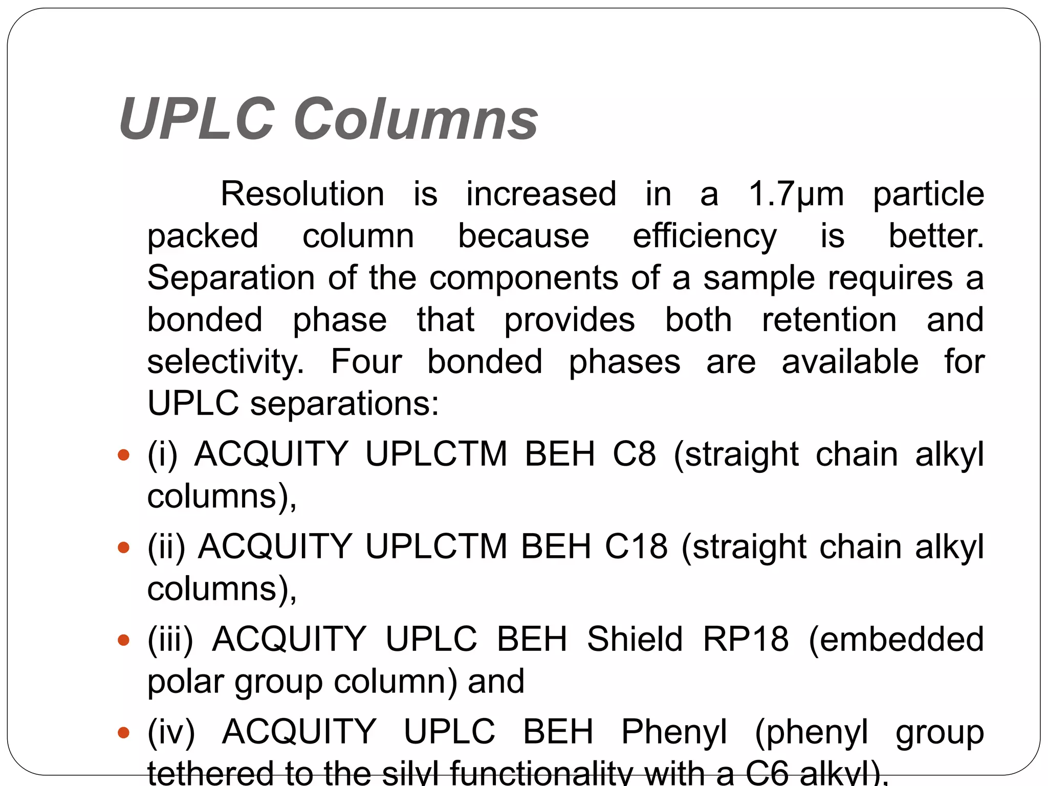 UPLC - ULTRA PERFORMANCE LIQUID CHROMATOGRAPHY | PPTX