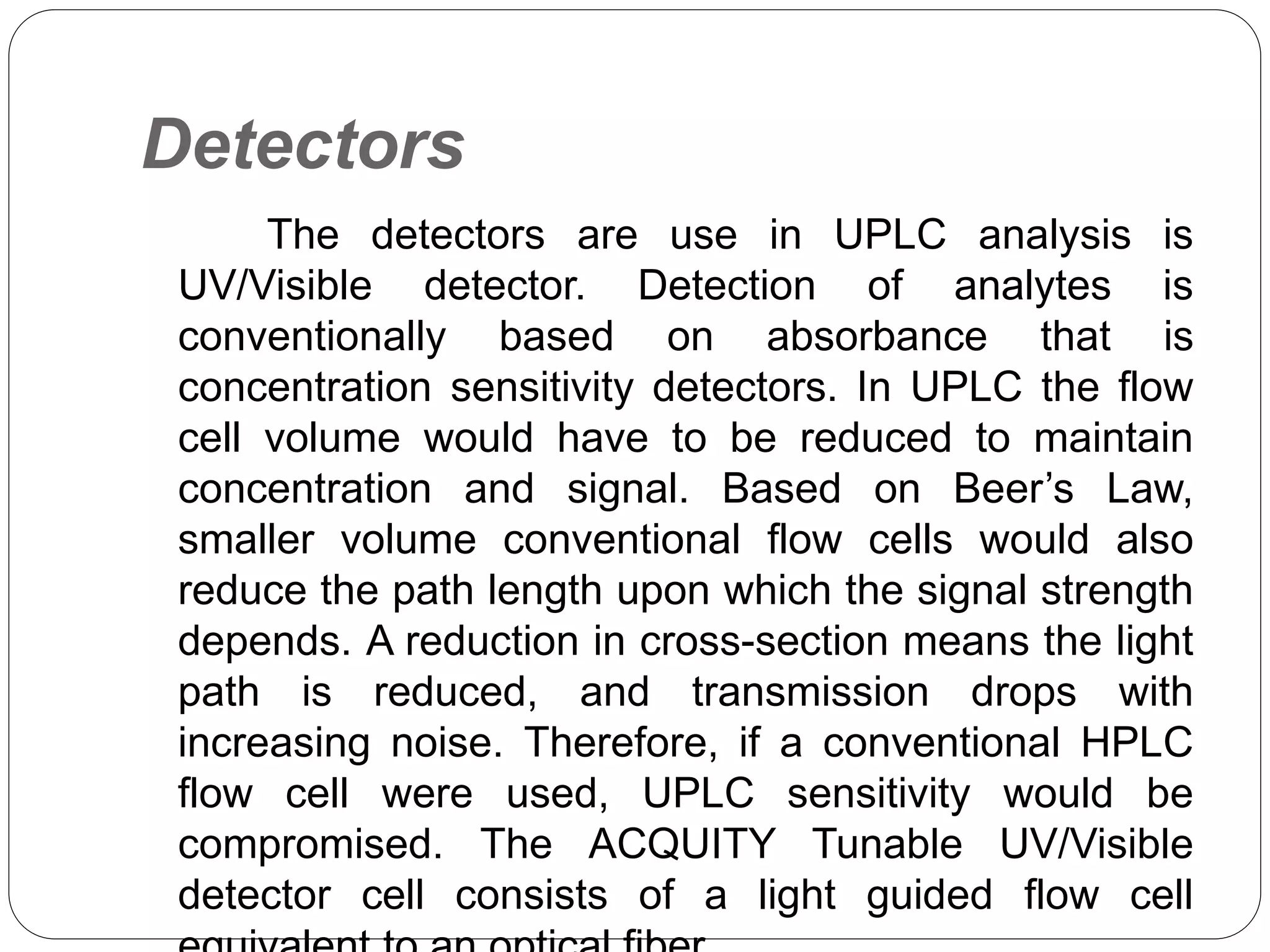 UPLC - ULTRA PERFORMANCE LIQUID CHROMATOGRAPHY | PPTX