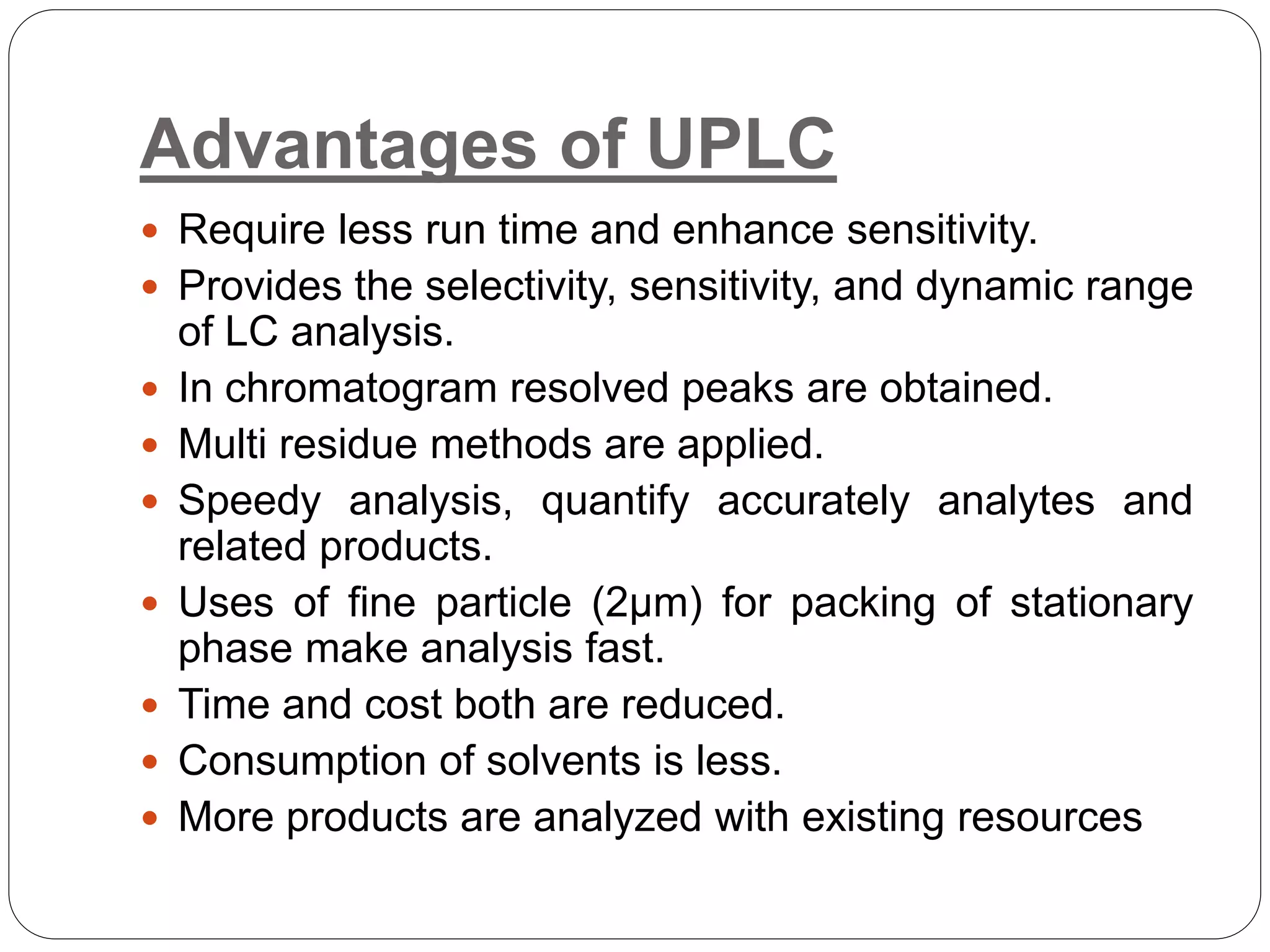 UPLC - ULTRA PERFORMANCE LIQUID CHROMATOGRAPHY | PPTX