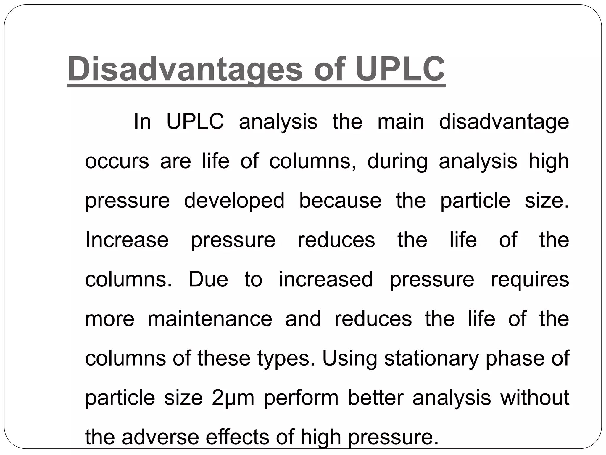 UPLC - ULTRA PERFORMANCE LIQUID CHROMATOGRAPHY | PPTX