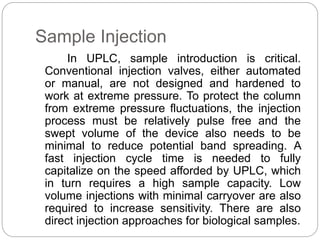 UPLC - ULTRA PERFORMANCE LIQUID CHROMATOGRAPHY | PPTX