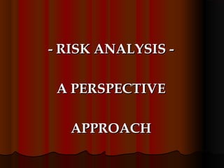 RISK ANALYSIS | PPT