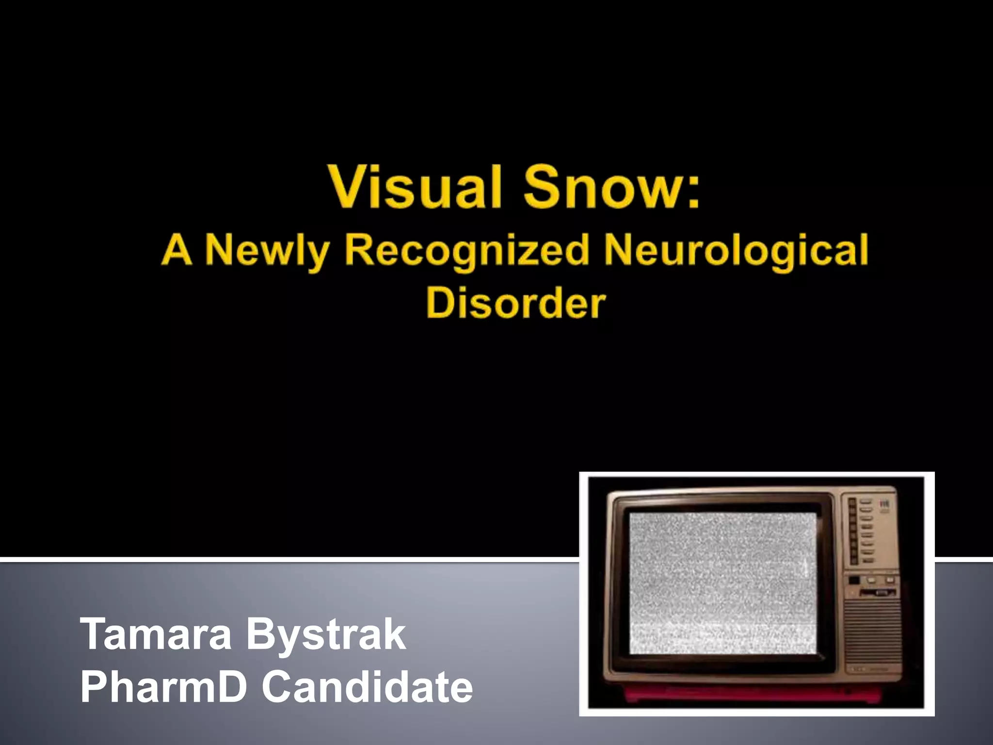 Visual Snow | PPT