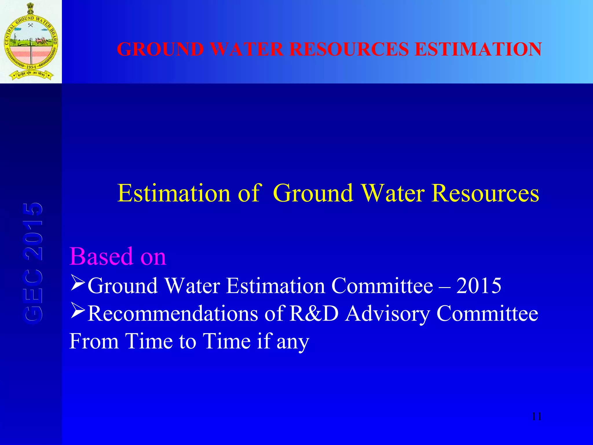 Ground Water Resources Estimation By GEC 2015 Methodology | PPT