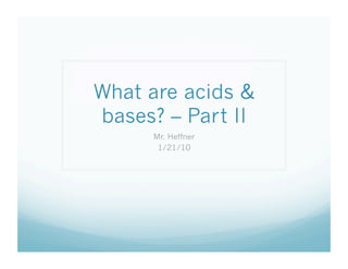 1 21 What Acids & Bases Part Ii | PDF