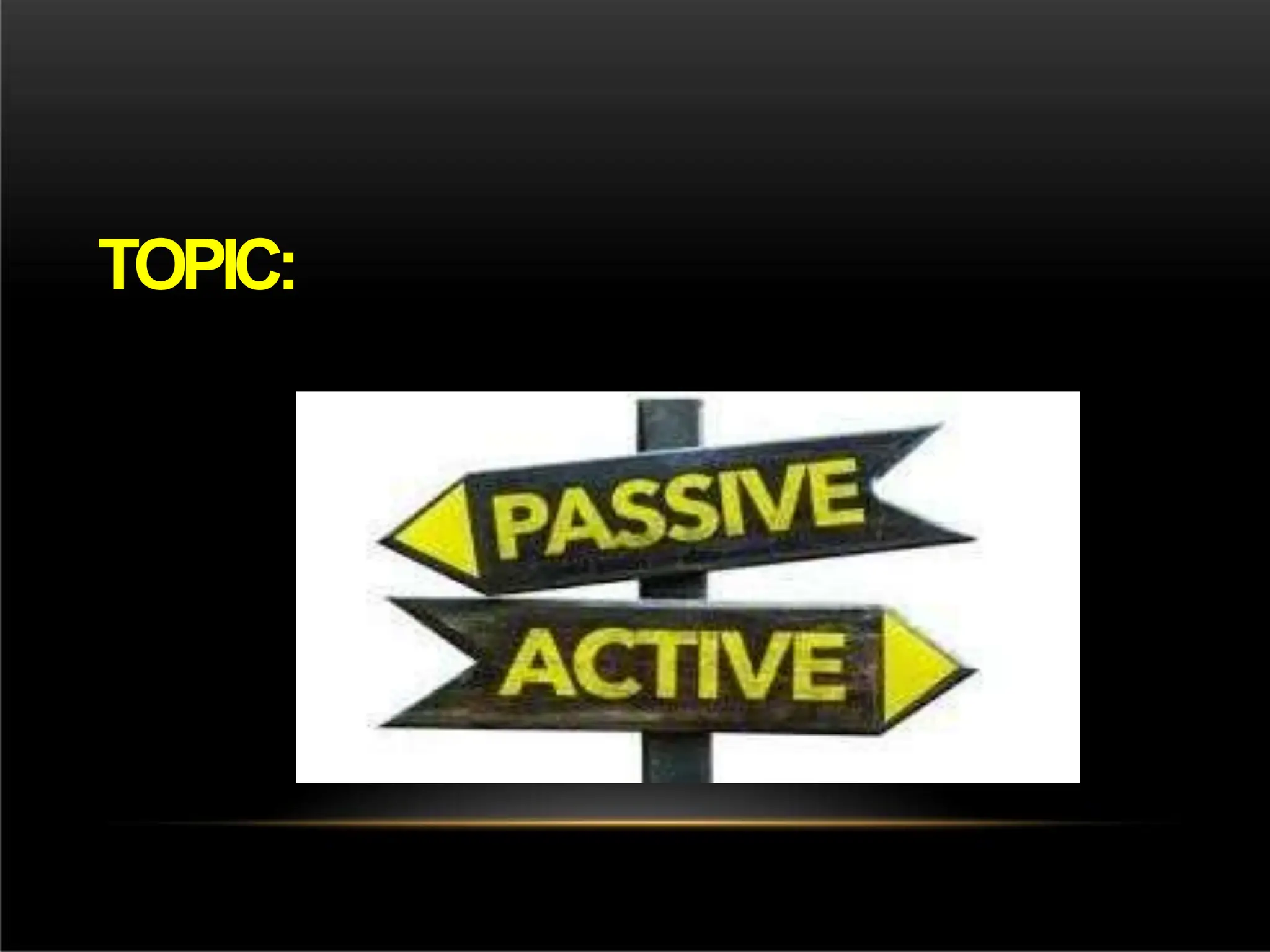 How to understand active and passive wise | PPT