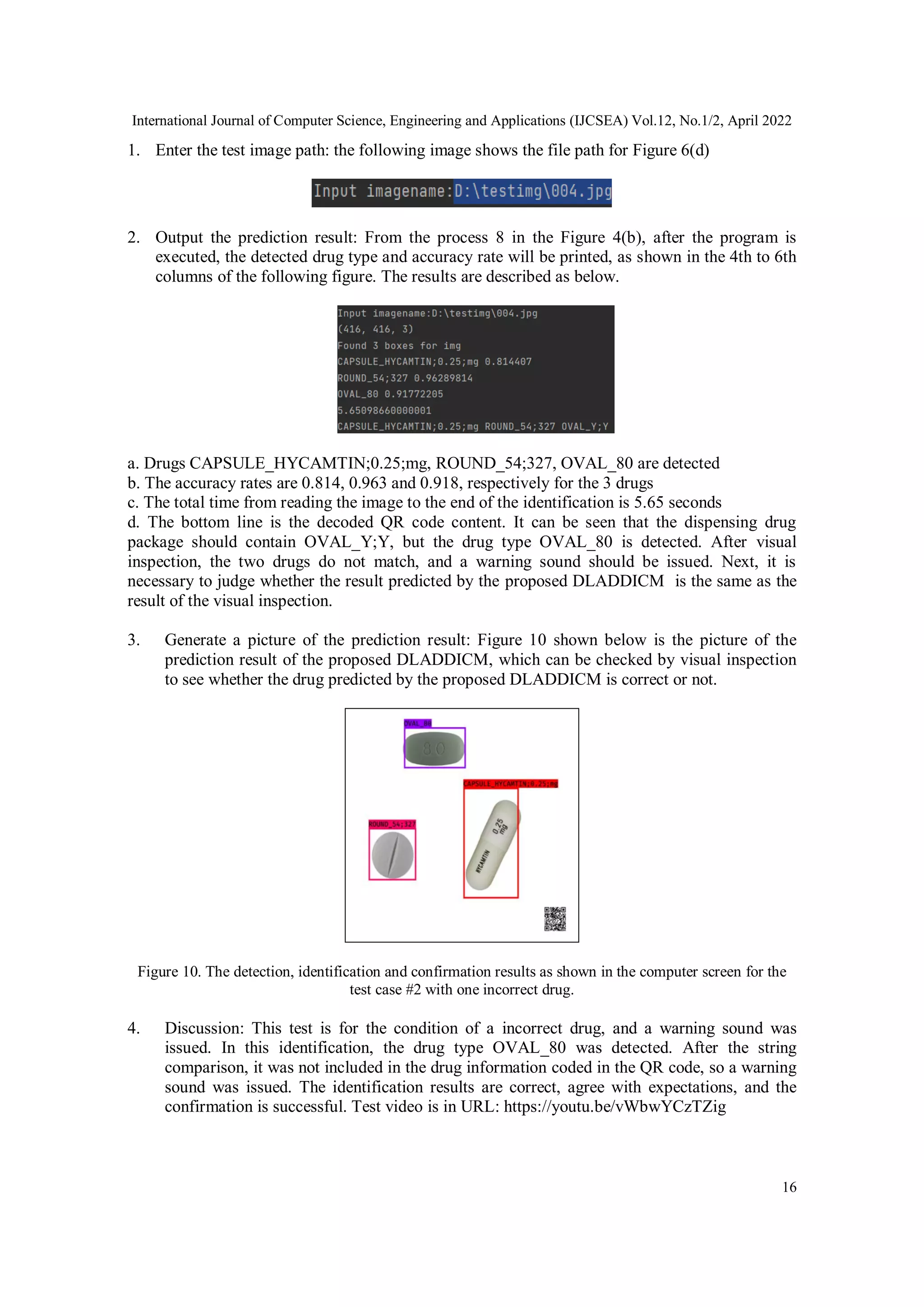A DEEP LEARNING-BASED ACCURATE DRUG DETECTION, IDENTIFICATION AND CONFIRMATION MECHANISM FOR ...