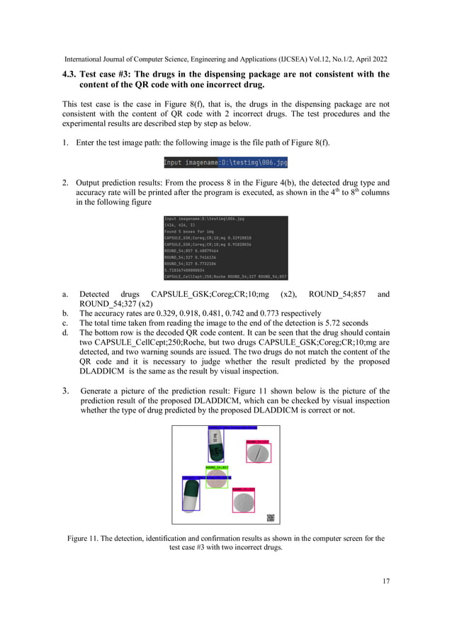 A DEEP LEARNING-BASED ACCURATE DRUG DETECTION, IDENTIFICATION AND CONFIRMATION MECHANISM FOR ...