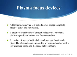 Viscous and Induced Heating in Plasma Focus Plasmoids | PPT | Chemistry ...