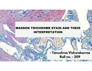 MASSON TRICHROME STAINS AND THEIR INTERPRETITIONS | PDF