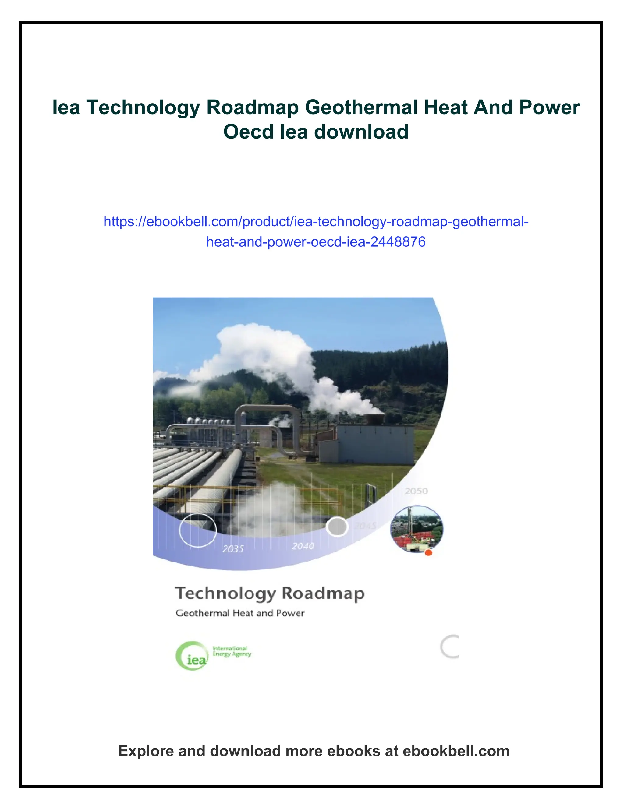 Iea Technology Roadmap Geothermal Heat And Power Oecd Iea | PDF