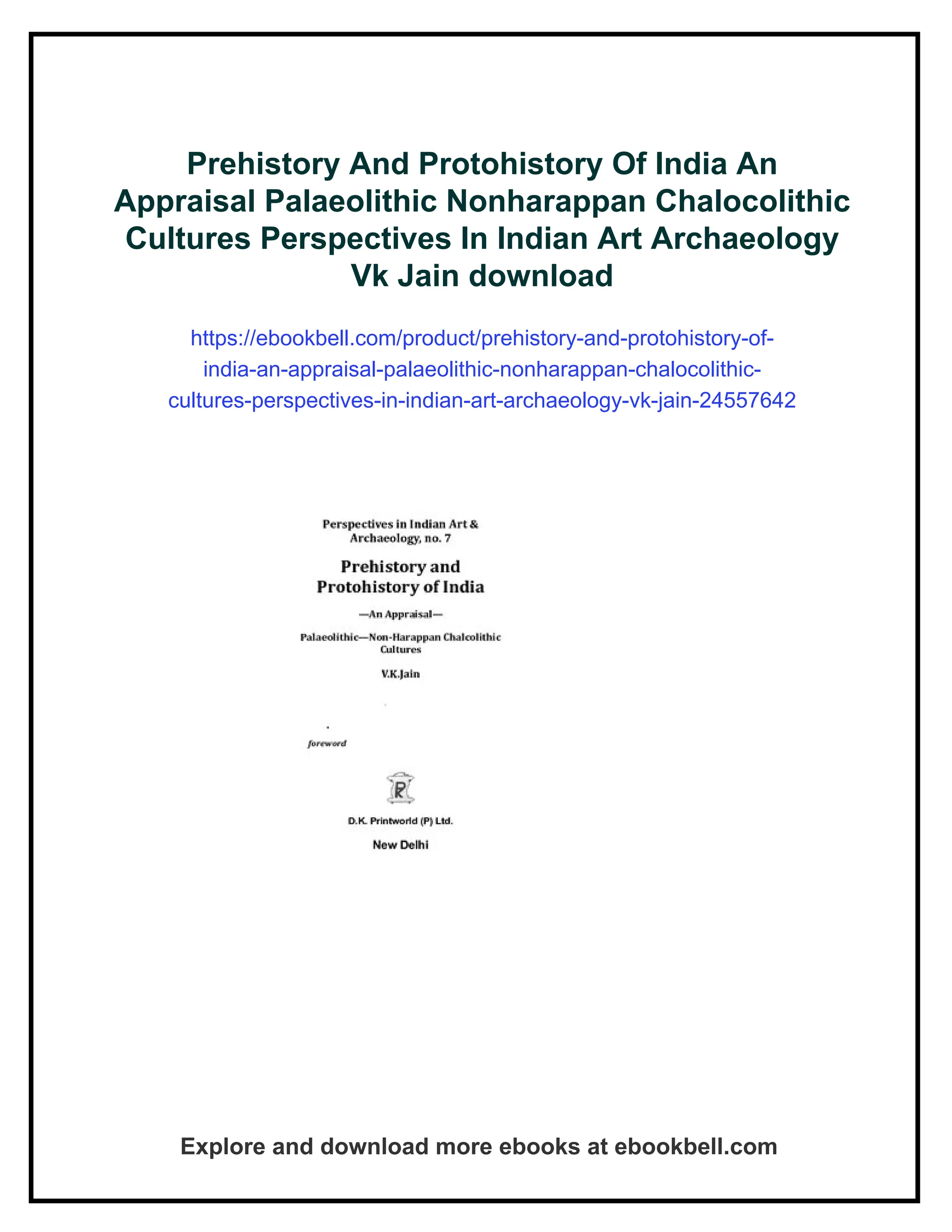 Prehistory And Protohistory Of India An Appraisal Palaeolithic ...