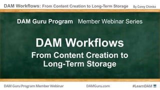 2015_DAM_Workflows-Final | PPT