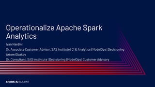 Operationalize Apache Spark Analytics | PPT | Free Download