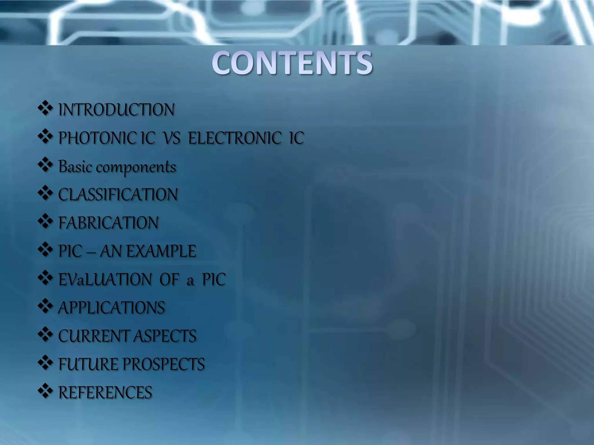 Photonic Integrated Circuit Technology | PPTX