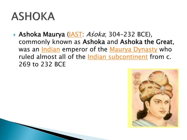 MAURYAN EMPIRE ASHOKA | PPT