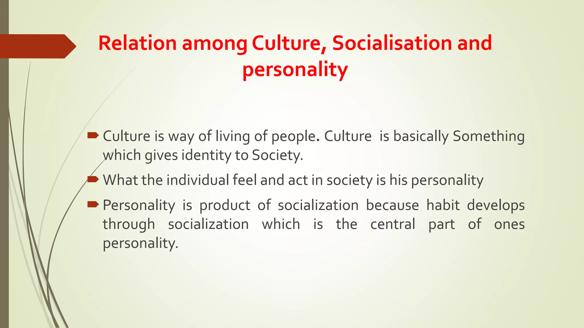 Role of culture in Socialisation And Discussion about Culture ...